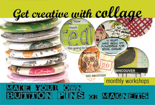 Collage-Button-Making-Works – Laura Bucci